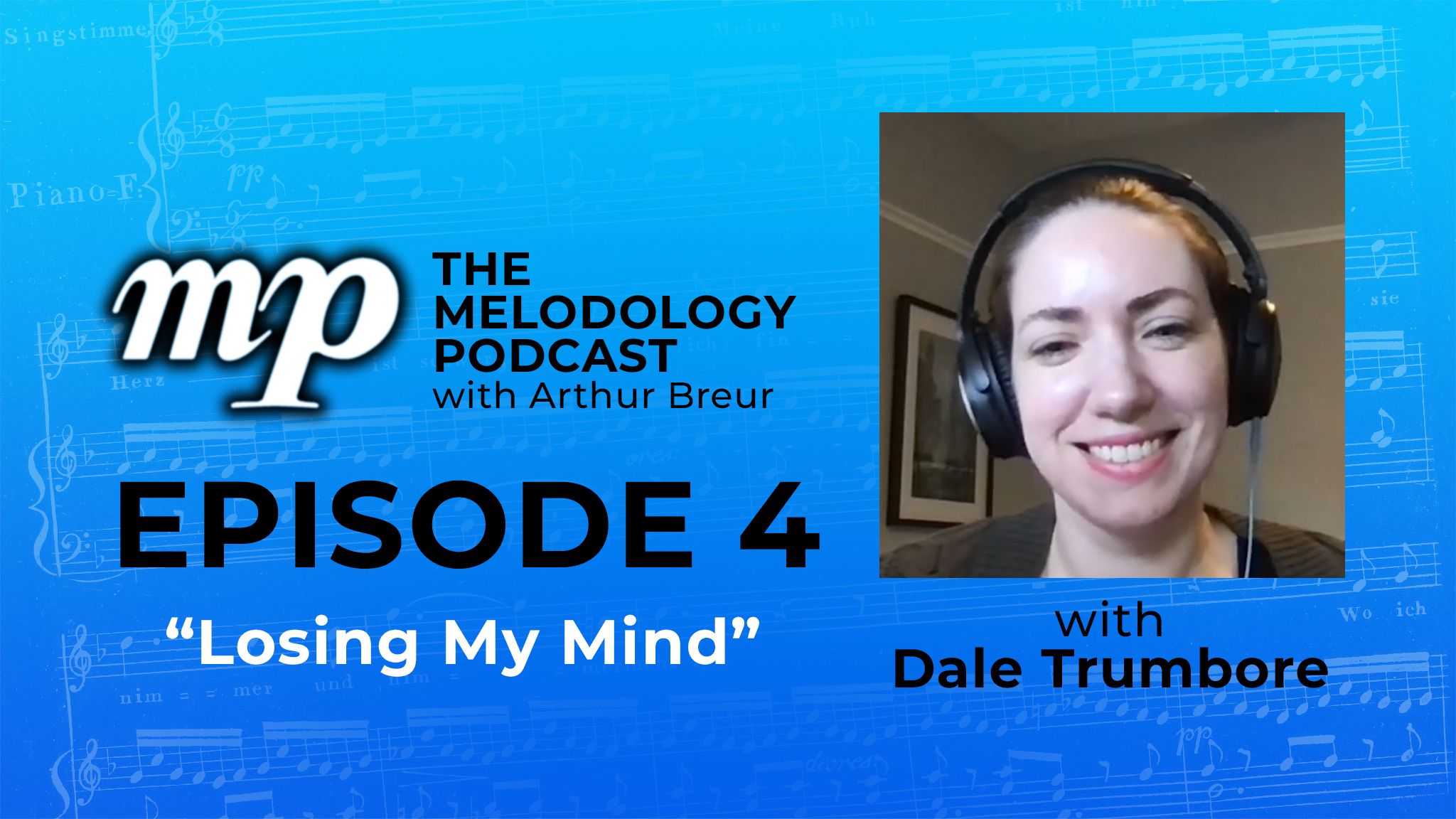 Episode 4 with Dale Trumbore: "Losing My Mind" by Stephen Sondheim ...